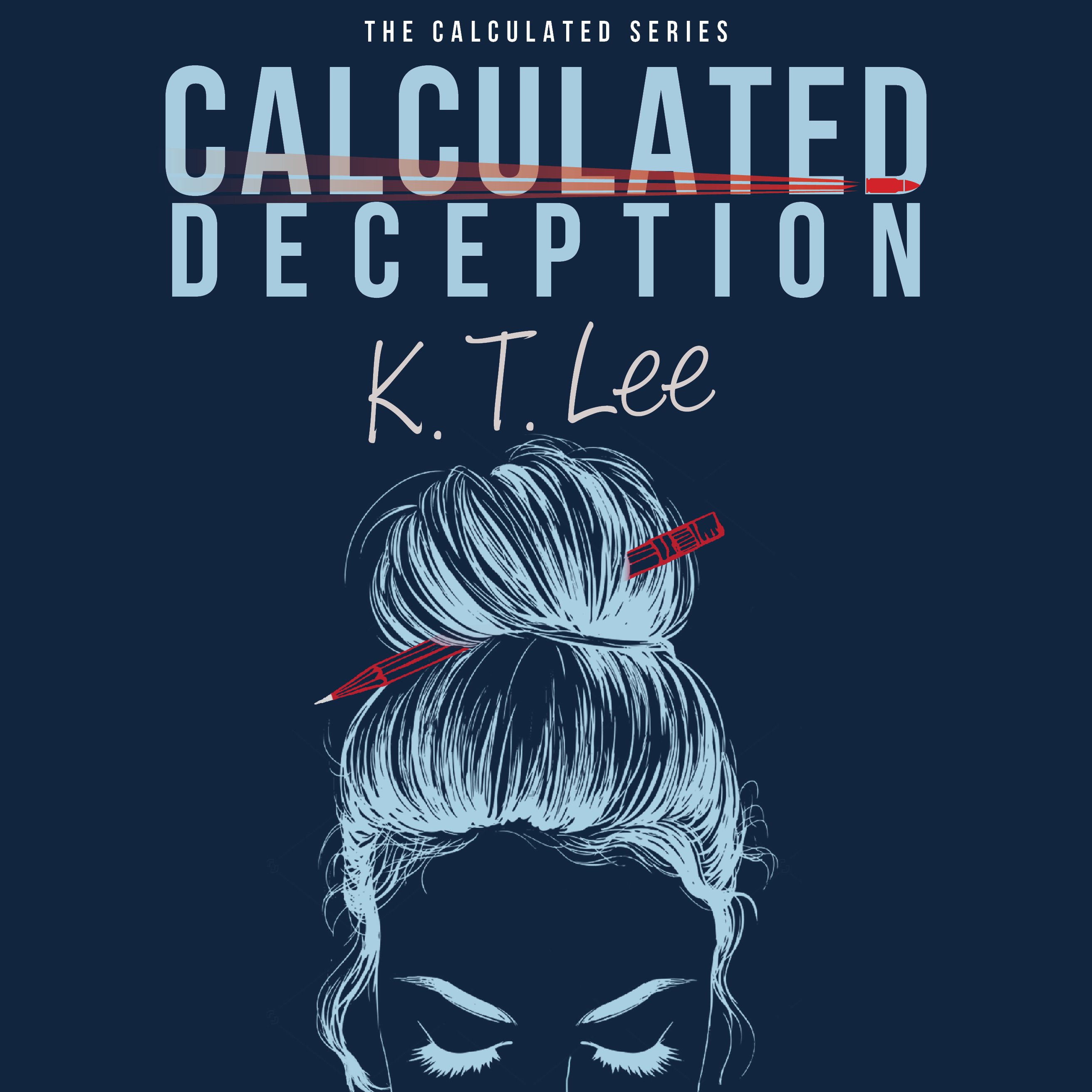 Calculated Deception (Book 1) – K.T. Lee